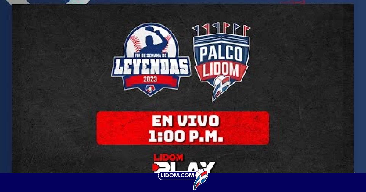 PALCO LIDOM ⚾ EN VIVO 🔴 VERSIÓN JUEGO DE LEYENDAS 🇩🇴 | Lidom